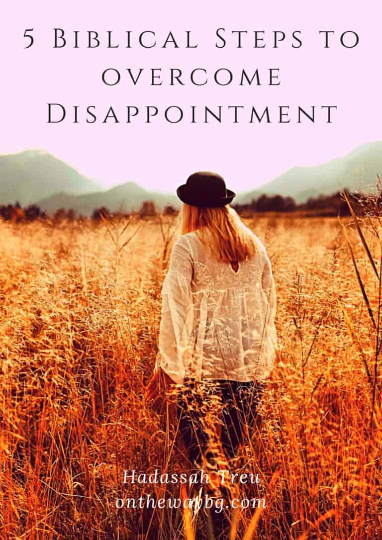 Disappointment and Discouragement - 6 Steps to Overcome - Ontheway blog