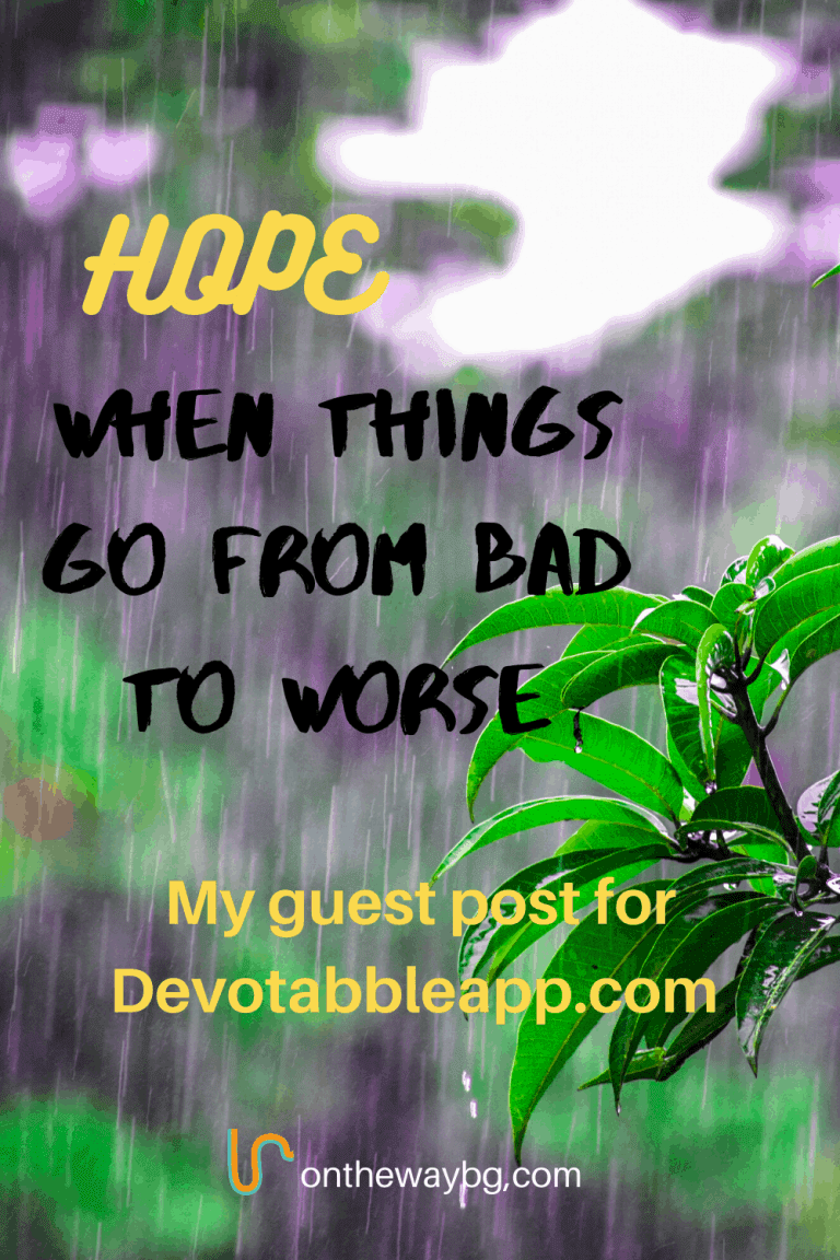 Staying Hopeful When Things Go from Bad to Worse - Ontheway blog